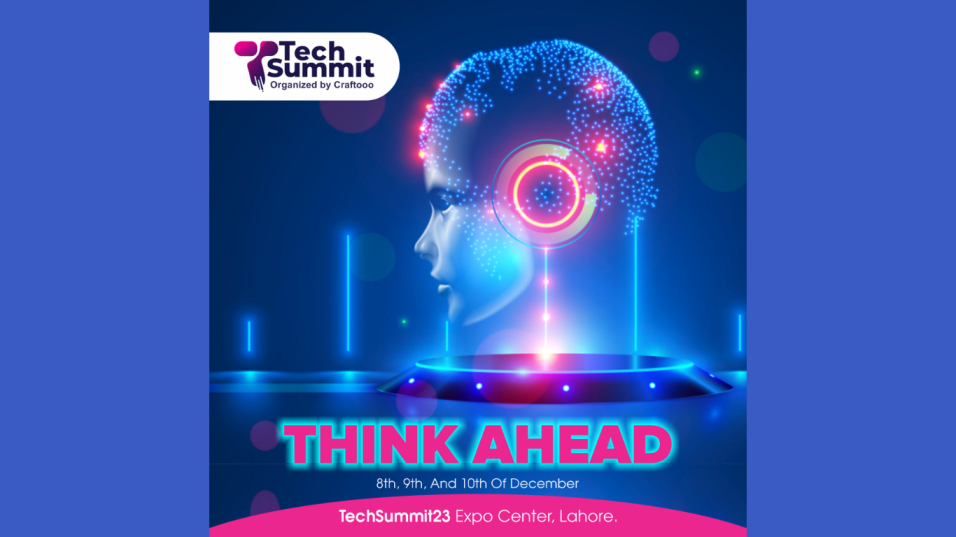 Tech Summit 2023 Lahore to be held on 8 Dec-10 Dec, 2023 » World ...