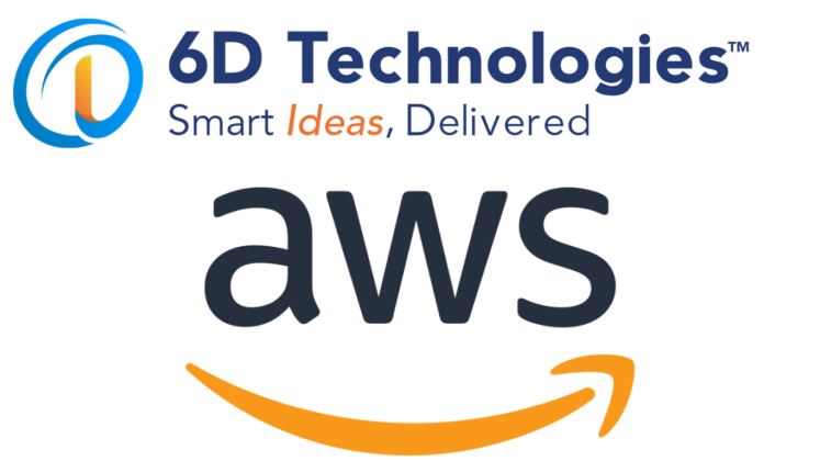 6D Technologies announces collaboration with AWS » World Business Outlook