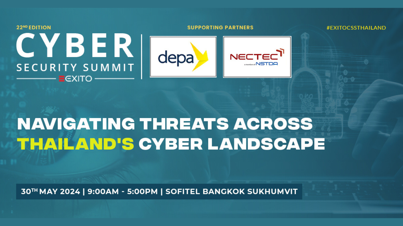 22nd Edition of Cyber Security Summit: Thailand to Convene Esteemed ...
