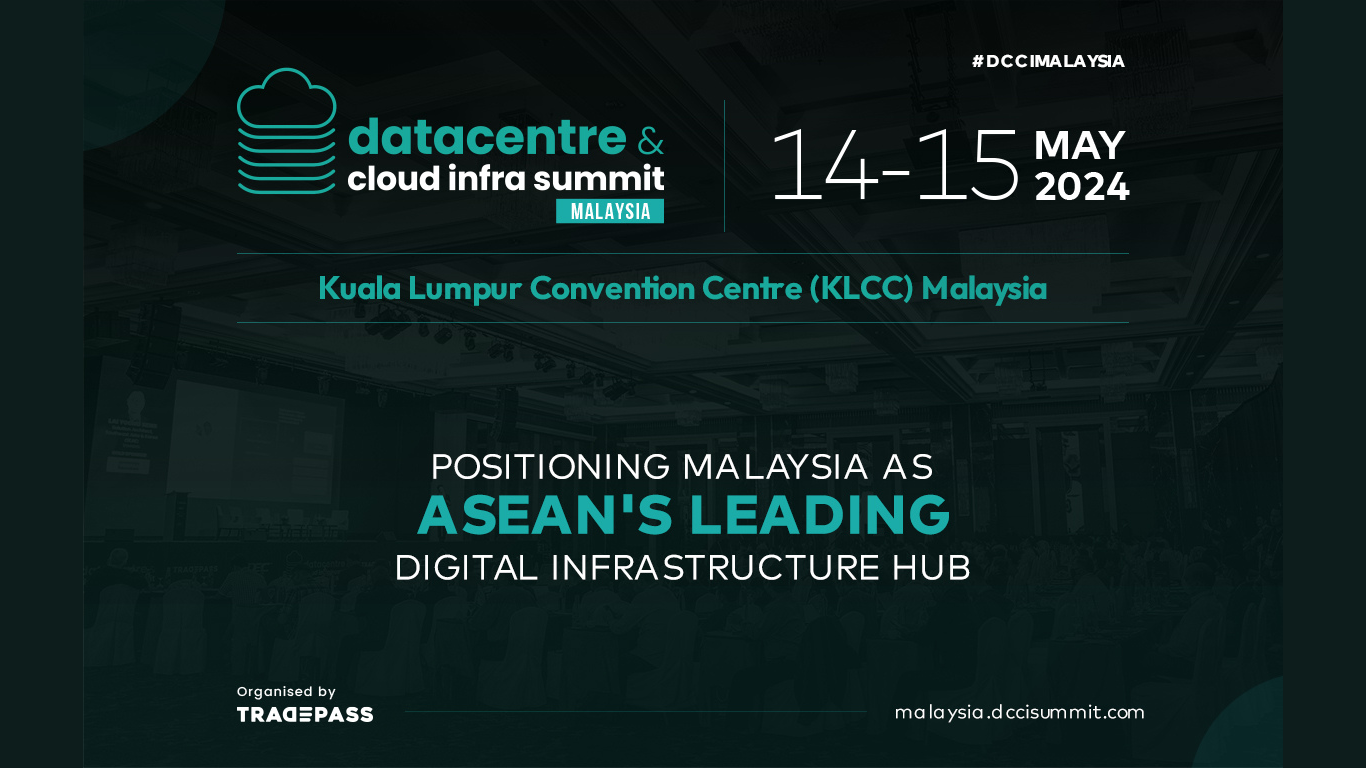 3rd Edition of Datacentre & Cloud Infrastructure Summit (DCCI) at Kuala Lumpur » World Business ...